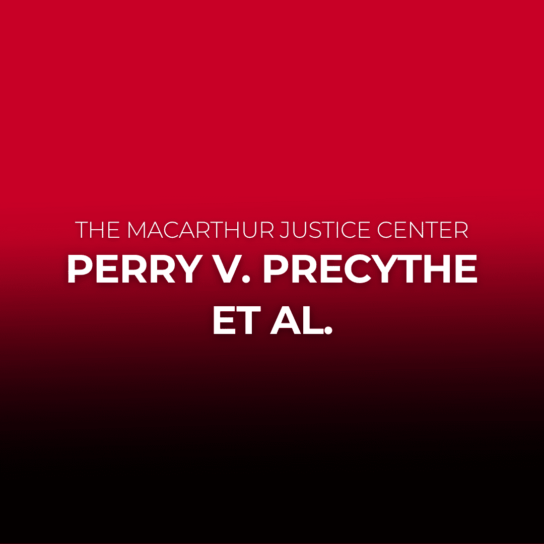 Perry v. Precythe et al. - MacArthur Justice