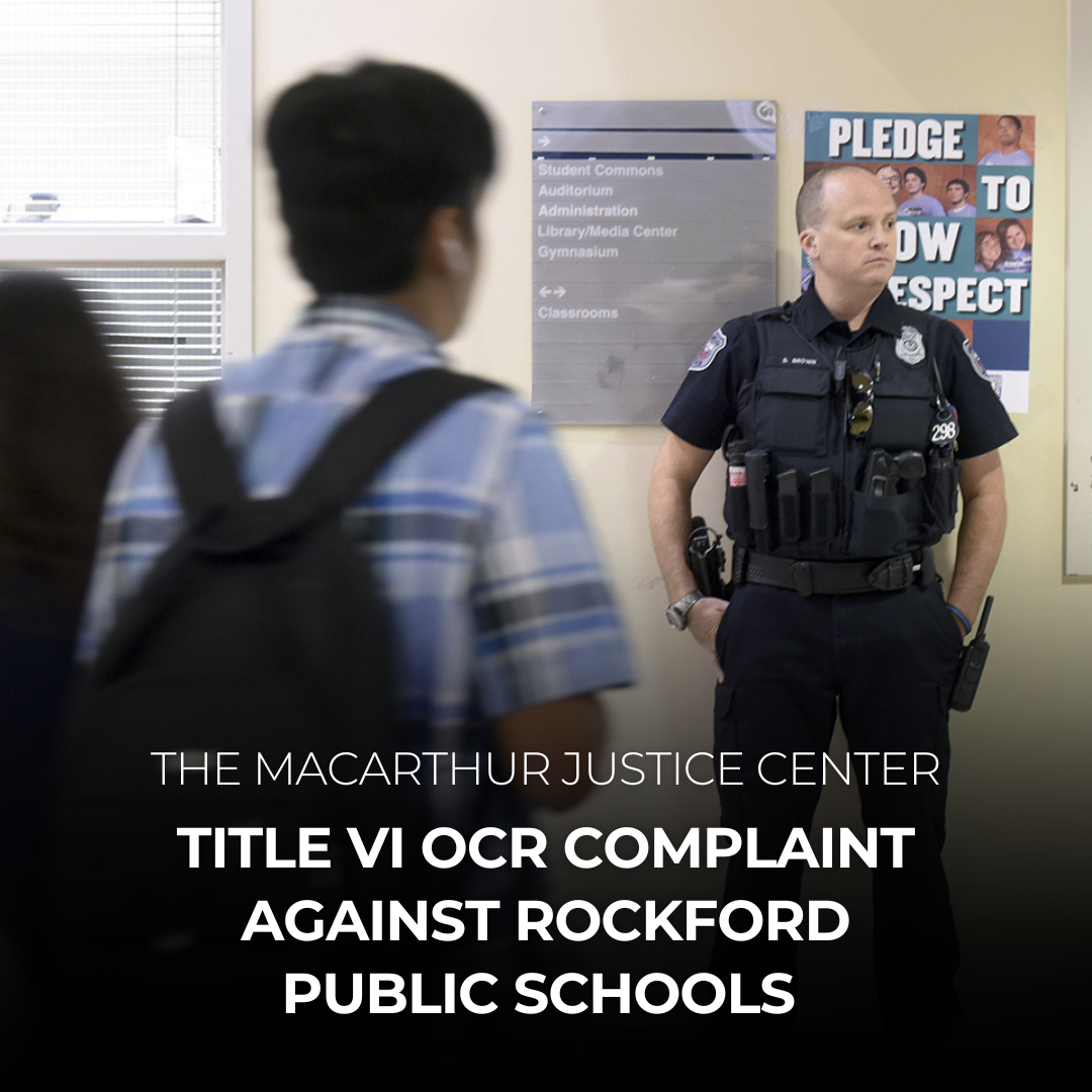 Title VI OCR Complaint Against Rockford Public Schools - MacArthur Justice